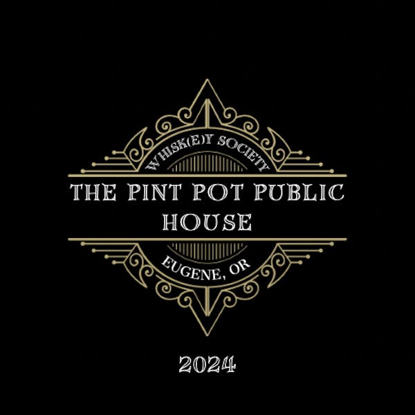 Whiskey Society Members | The Pint Pot | Irish Pub in Eugene, OR
