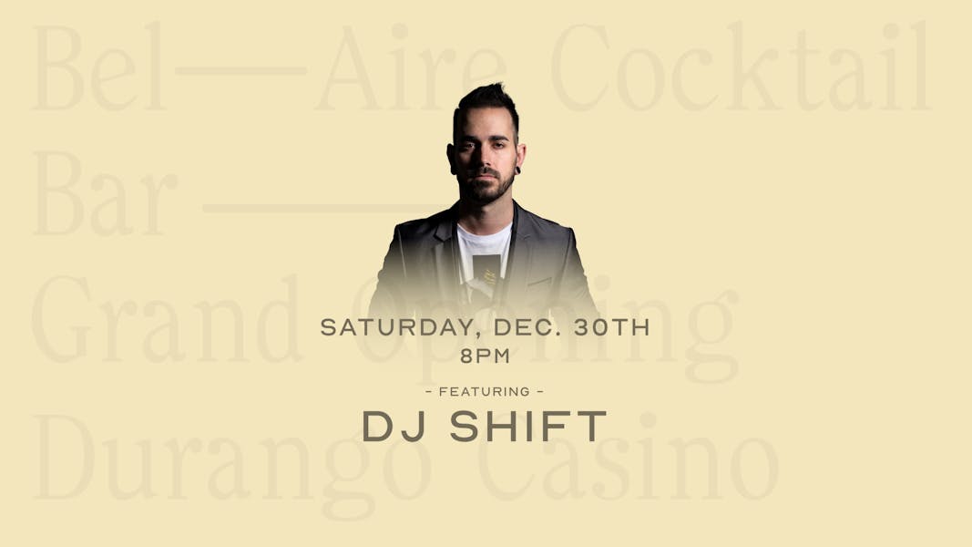 Saturday Night with DJ Shift at Bel-Aire Lounge – Las Vegas's Ultimate ...