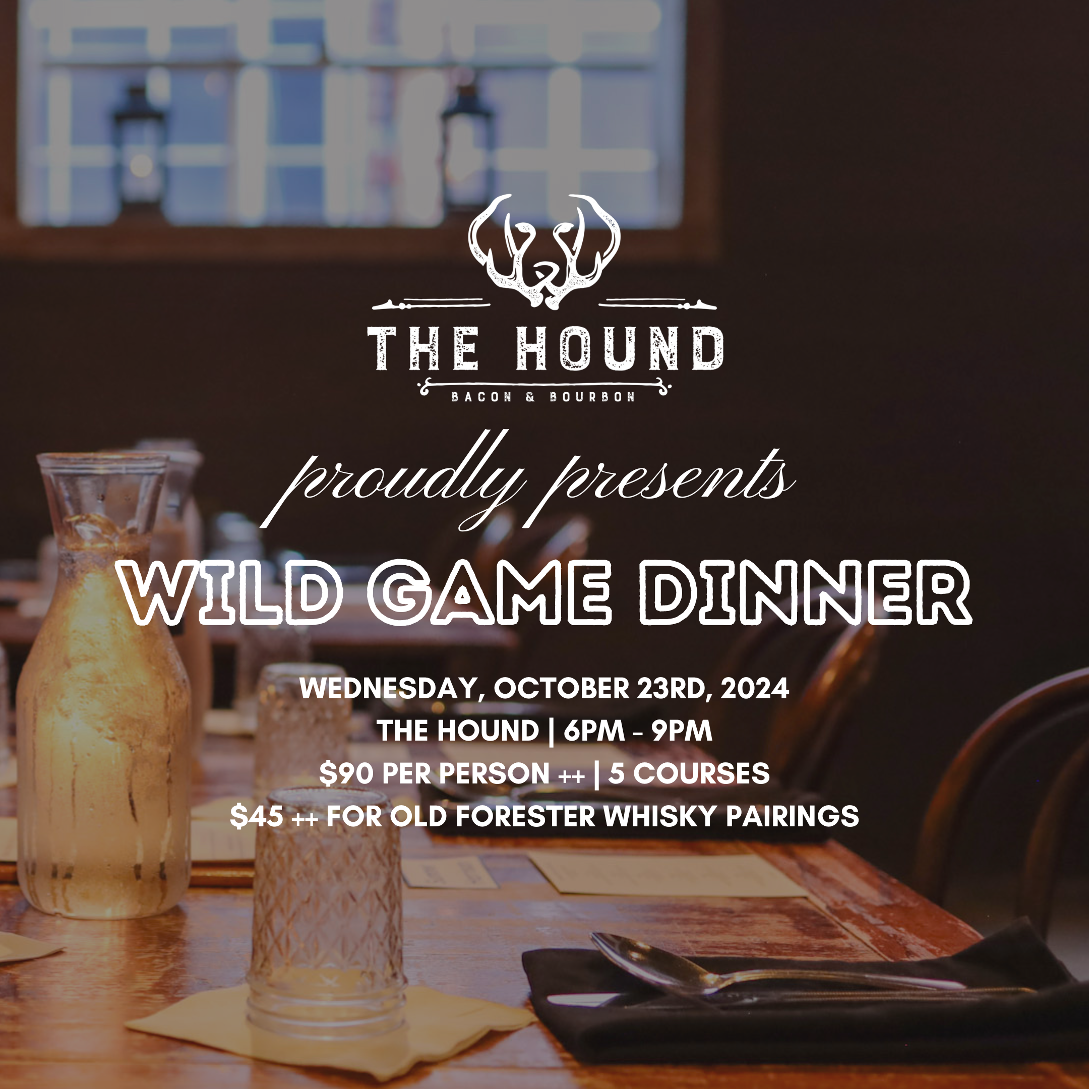 Wild Game Dinner | The Hound