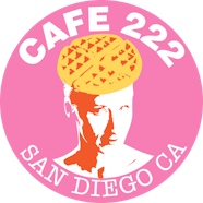 Hours Location Cafe 222 In San Diego CA Hours Location Cafe 222 In San Diego CA