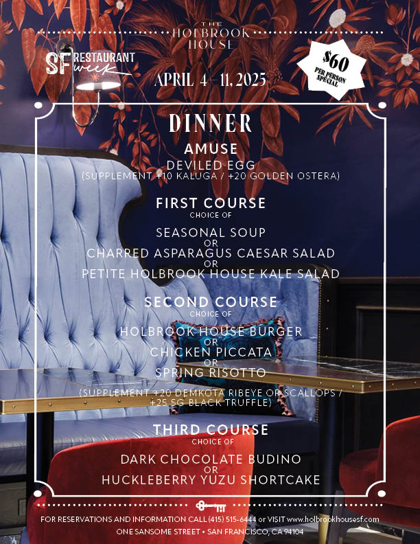 Restaurant Week | Holbrook House | The beating heart of the new SF FiDi.