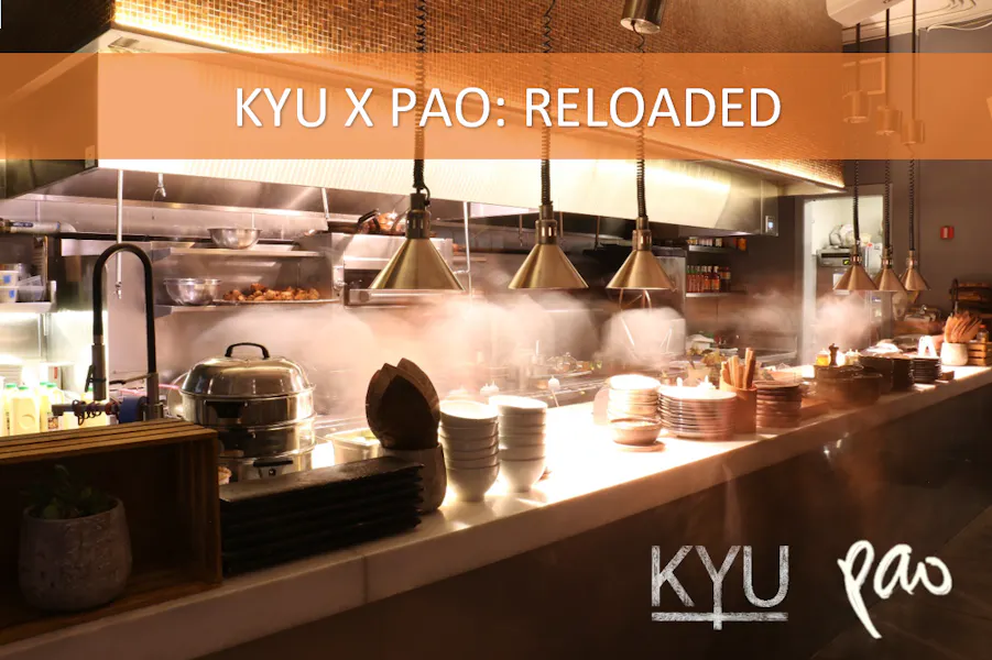 KYU X PAO: Reloaded | Kyu Restaurants I Asian Inspired - Wood Fire BBQ