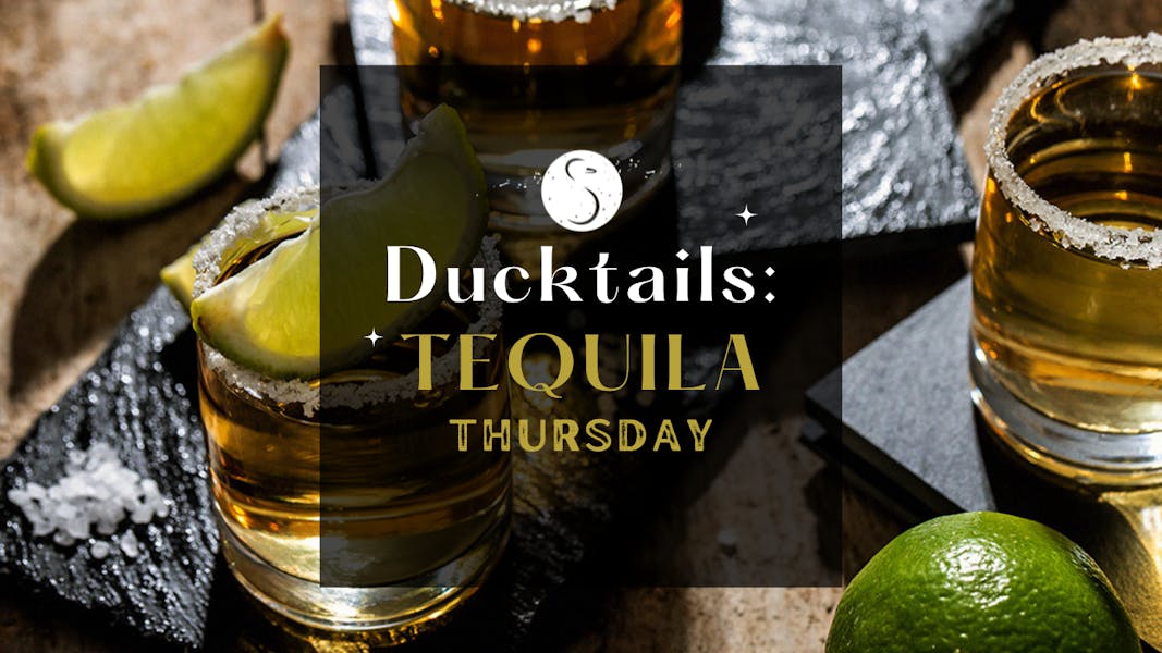 Ducktails: Tequila Thursday | The Shaved Duck | New American Restaurant ...