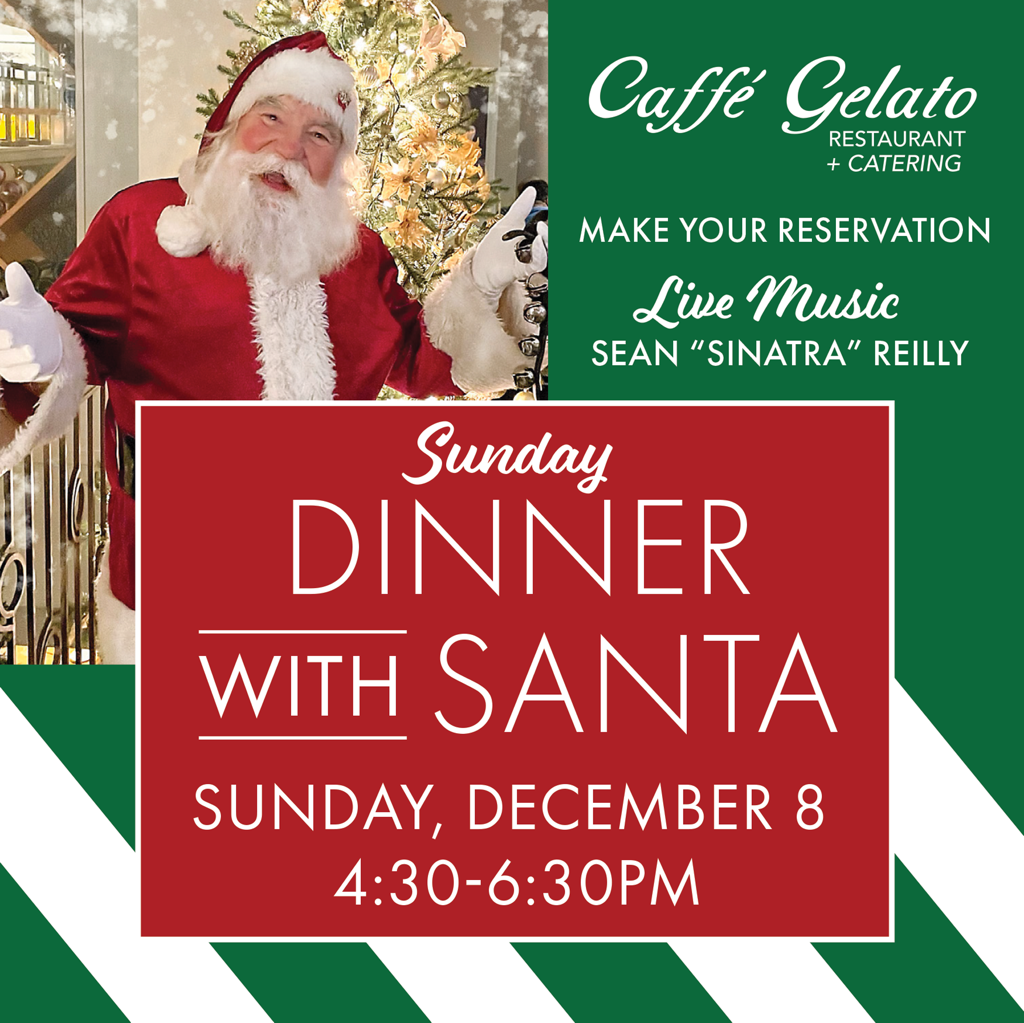 Sunday Dinner with Santa | Caffe Gelato | Northern Italian restaurant ...