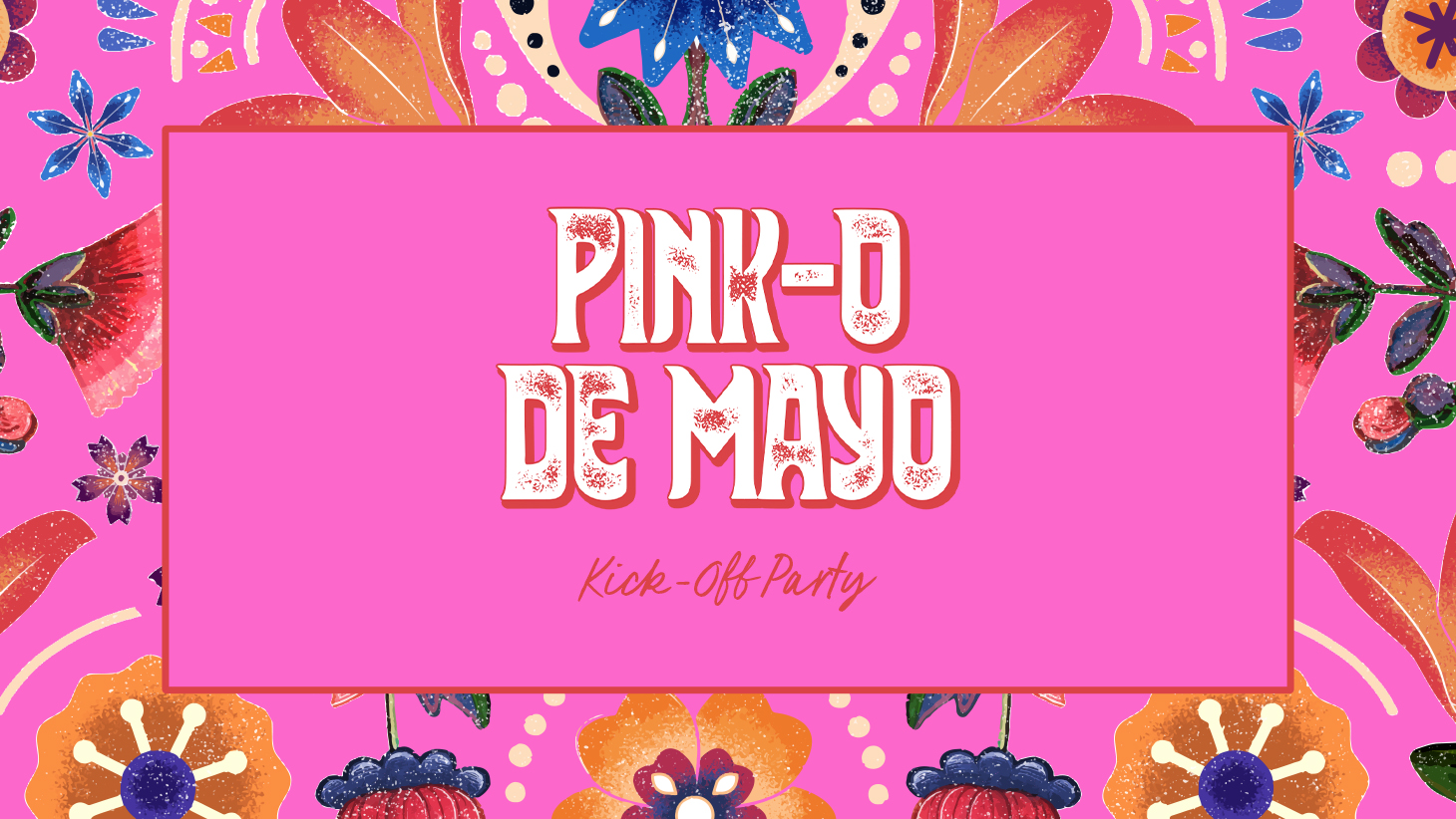 Pink-O De Mayo Kick Off I Bodega Fort Lauderdale