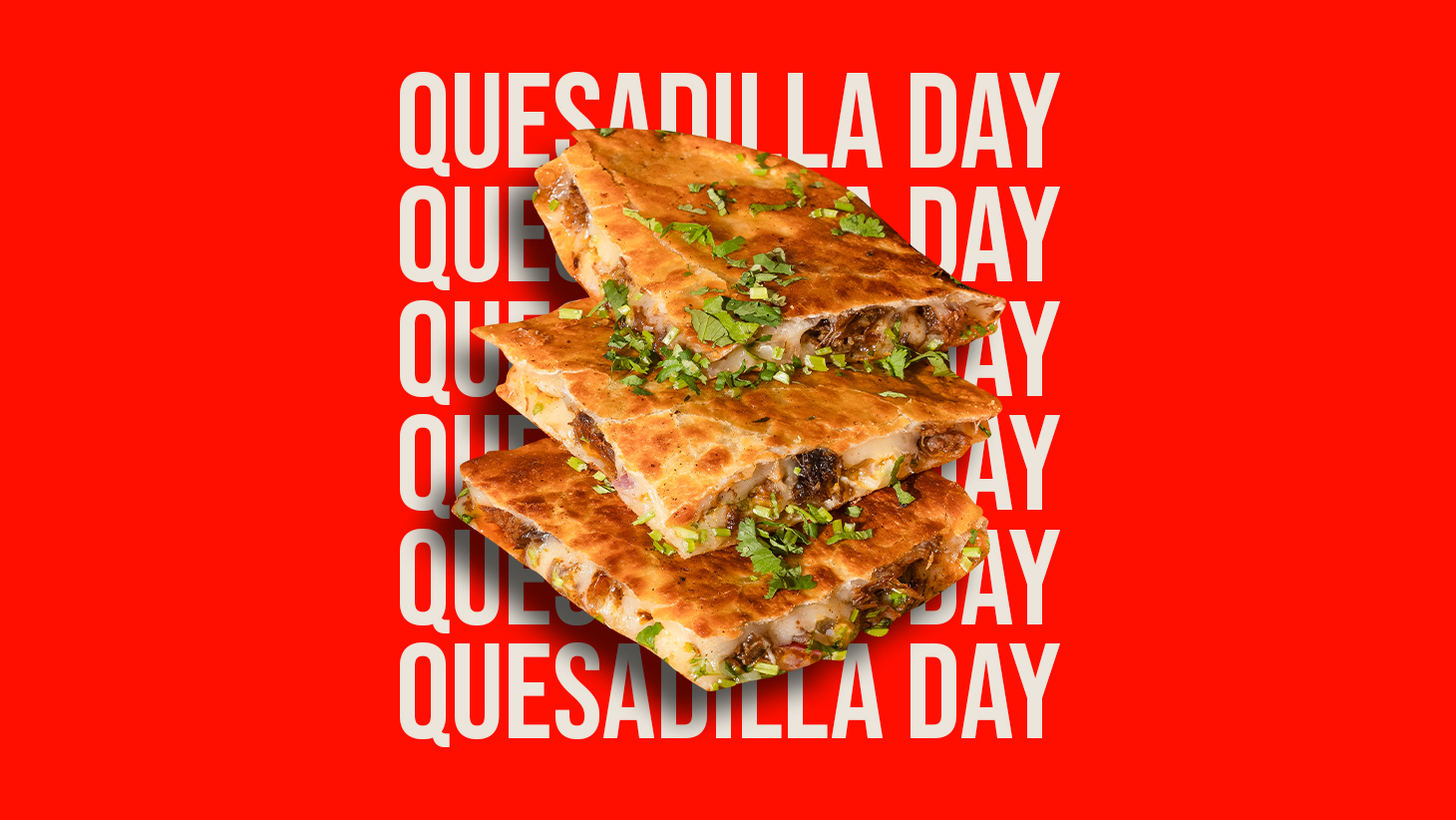 Quesadilla Day | Bodega Taqueria