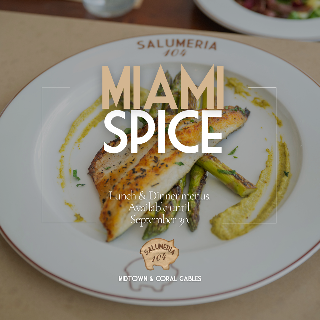 MIAMI SPICE | Salumeria 104 | Italian Restaurant with locations in ...