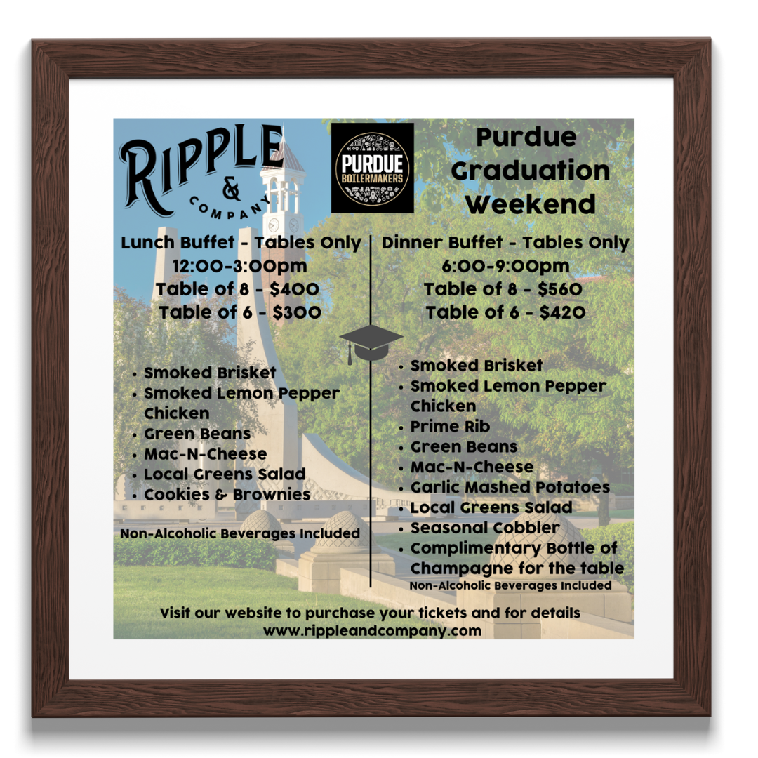 Purdue Graduation Weekend | Ripple & Company | Full Service Restaurant ...