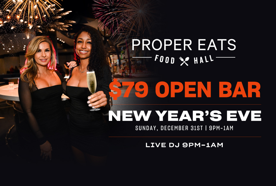 New Year's Eve 2024 | Proper Eats | Food Hall in Las Vegas, NV