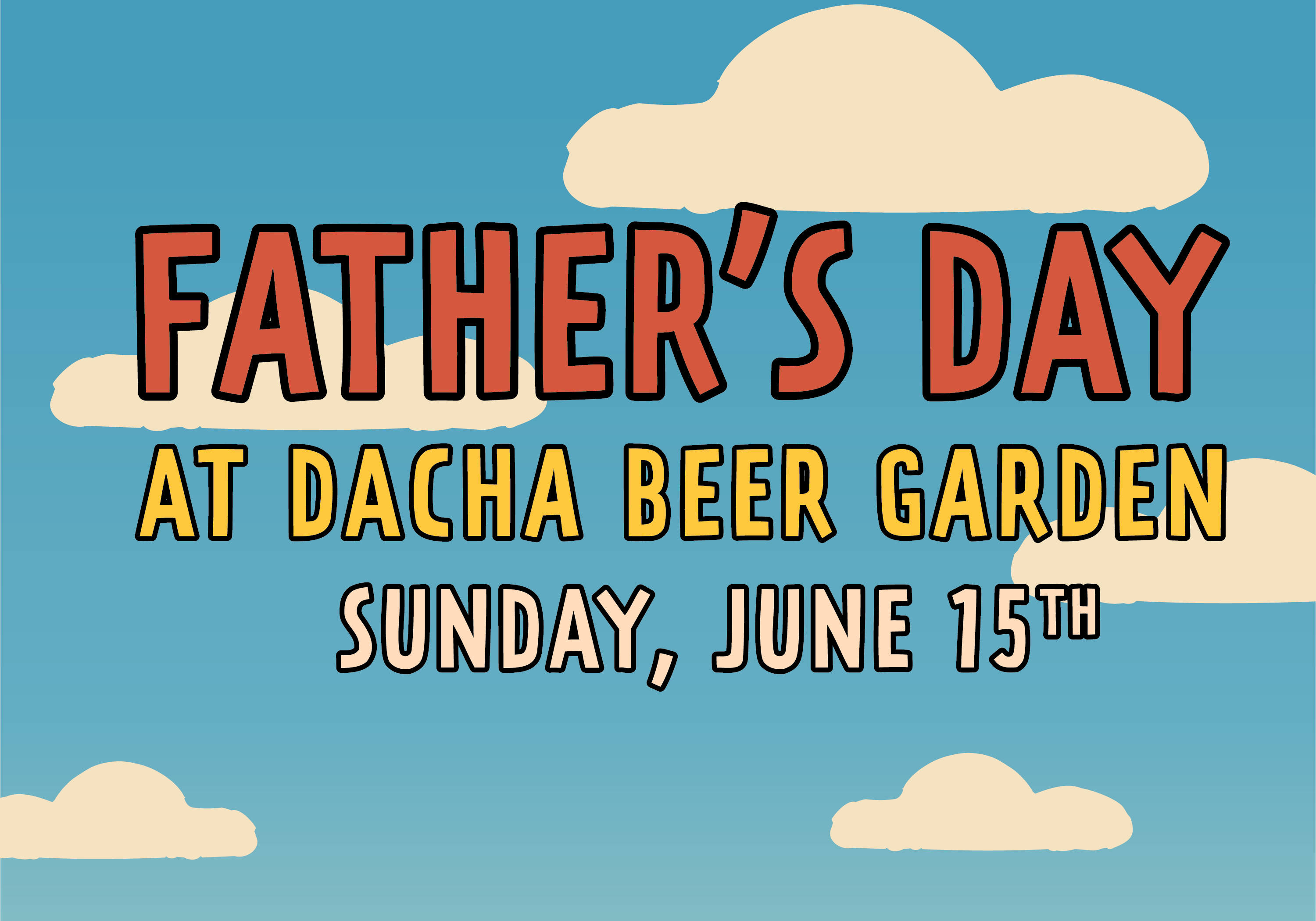DAD STRENGTH FATHER’S DAY TAKEOVER | Dacha Beer Garden | Best Beer ...