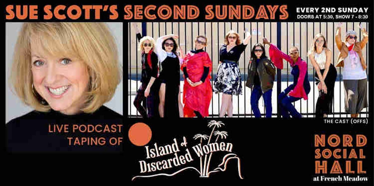 Sue Scott's "Island of Discarded Women" Second Sundays at Nord Social ...
