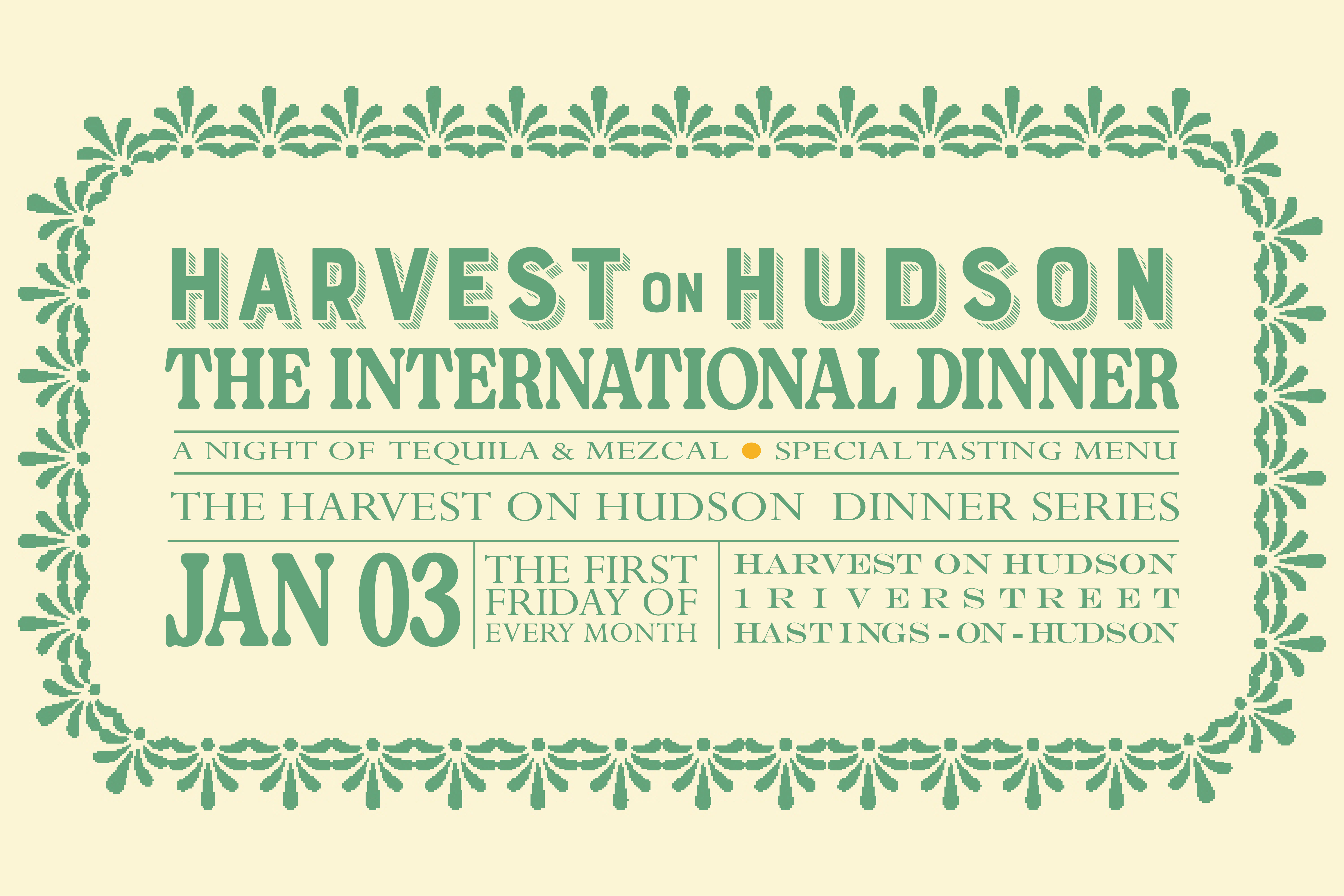 Dinner Series: The International Dinner: Flavors of Mexico | Harvest on ...