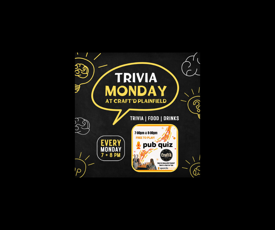 Trivia Monday at Craft'd Plainfield - 2/2/26 - Super Bowl Trivia Theme ...