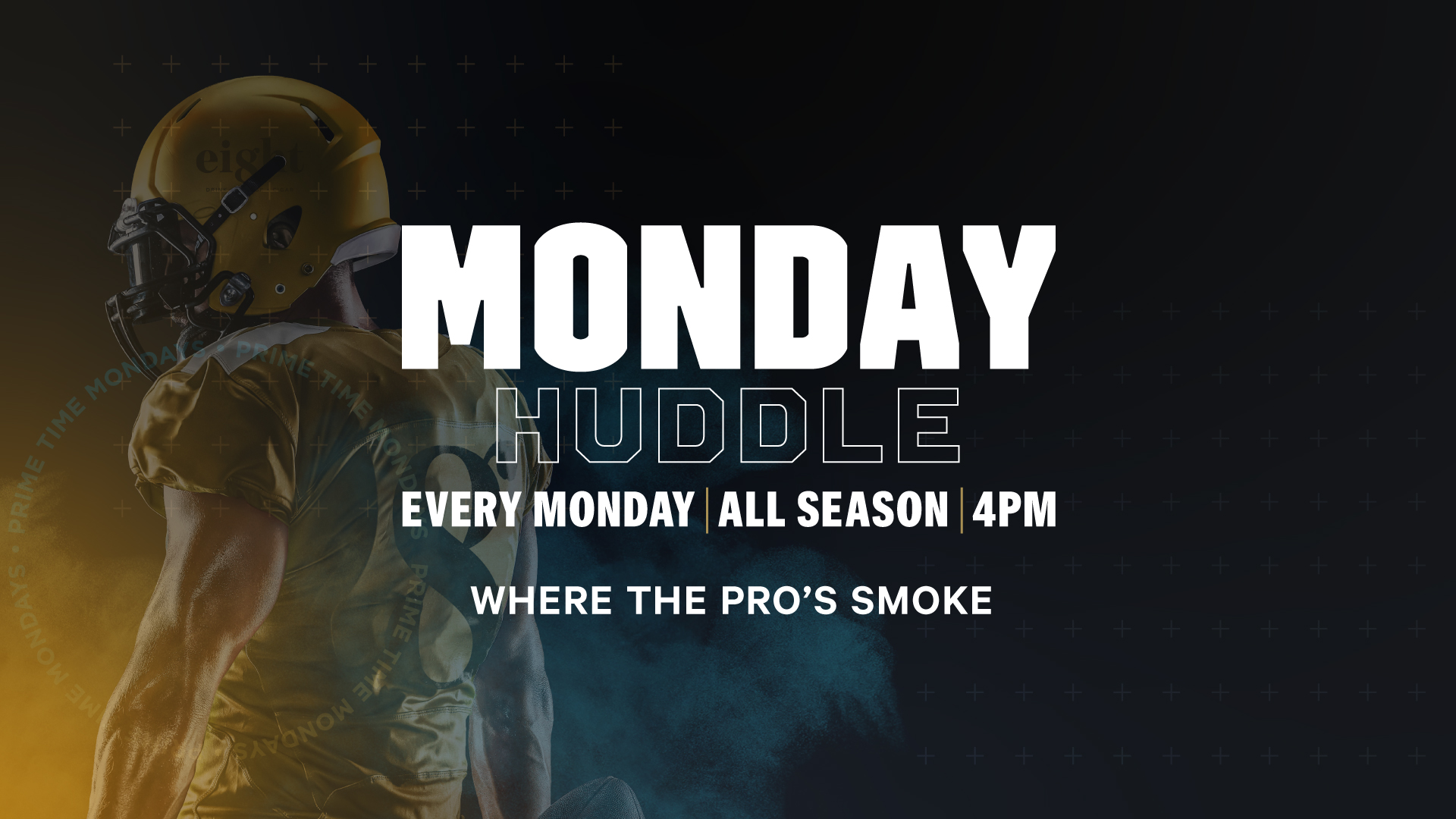 MNF MONDAY HUDDLE 2024 | Eight Lounge, LV