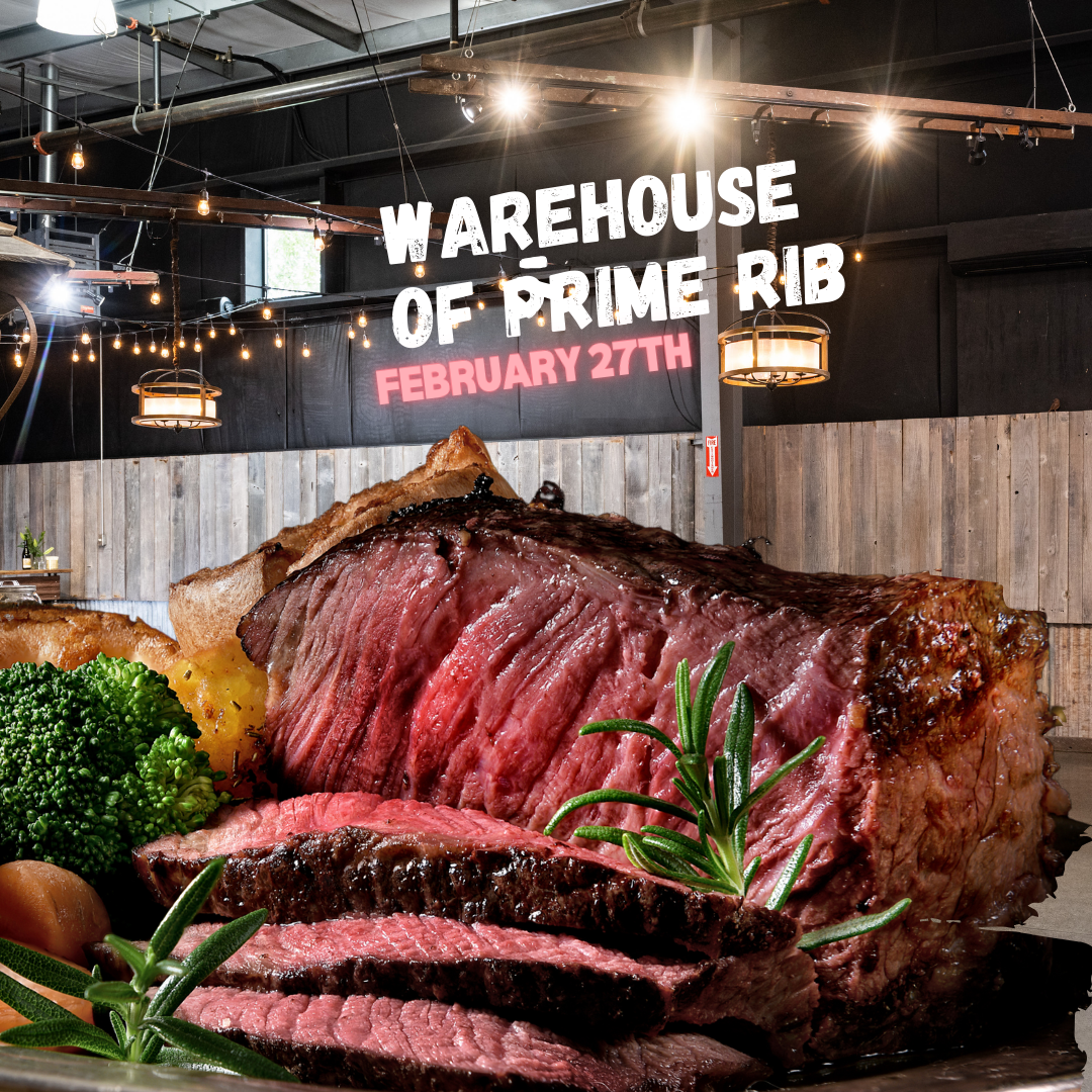 **SOLD OUT** Warehouse of Prime Rib @ Suite D | the girl & the fig ...