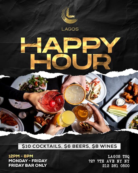 Happy Hour | Lagos TSQ | African Restaurant in New York, NY