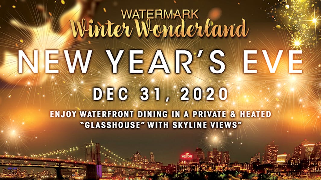 New Years Eve | Watermark | Waterfront Dining Destination in Downtown NYC