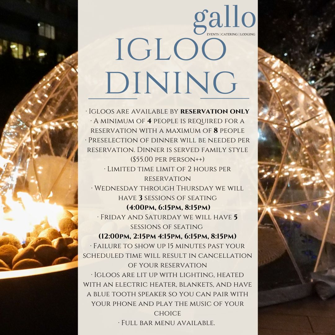 Igloo Dining | Gallo Restaurants | Gallo Family Restaurants in Lewiston, NY