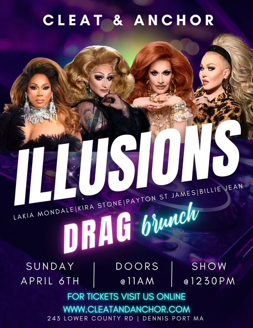 04-06-2025 ILLUSIONS 18+ DRAG BRUNCH - Click to Purchase | Cleat and Anchor