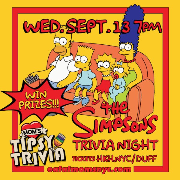 Mom's Tipsy Trivia: The Simpsons - Astoria | Mom's Kitchen & Bar ...