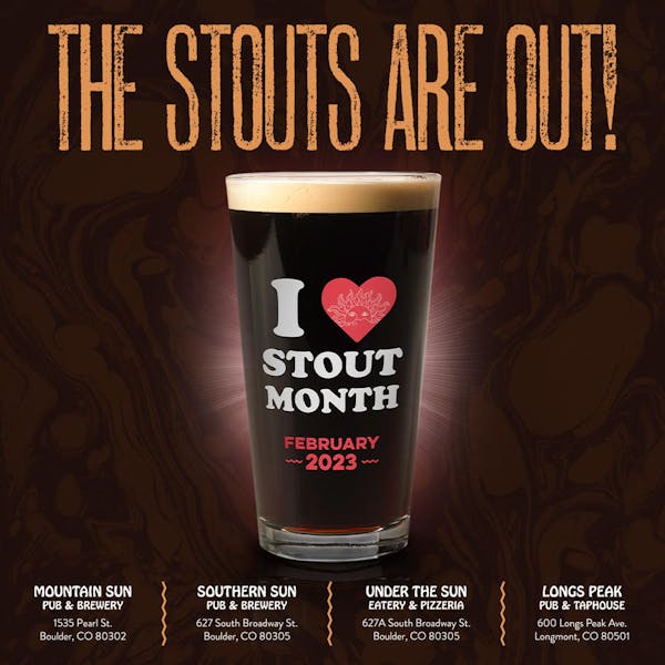 STOUTS ARE OUT! | Mountain Sun Pub | American Restaurant in CO