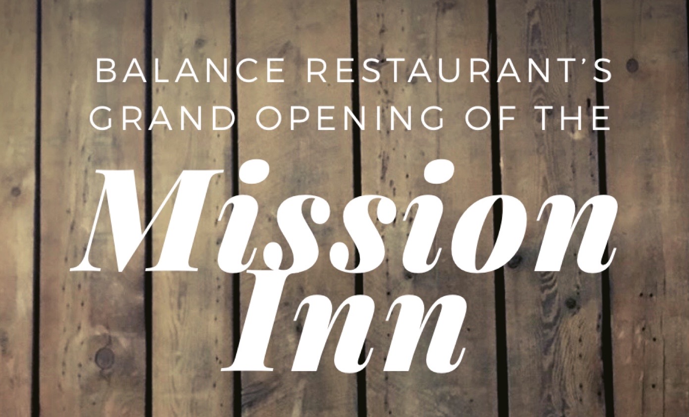 Grand Opening Dinner Mission Inn Seating #2 | Balance Restaurant