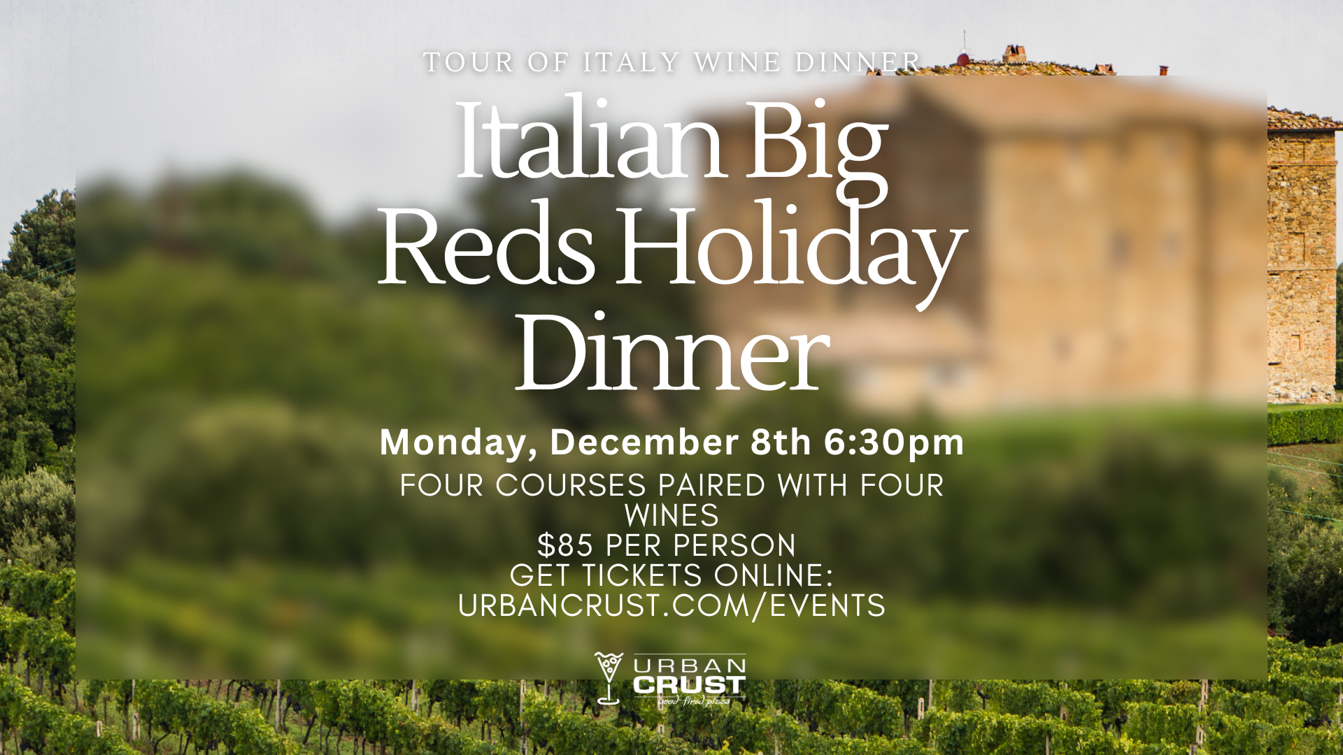 Italian Reds Wine Dinner | Urban Crust | Pizza Restaurant in Plano, TX