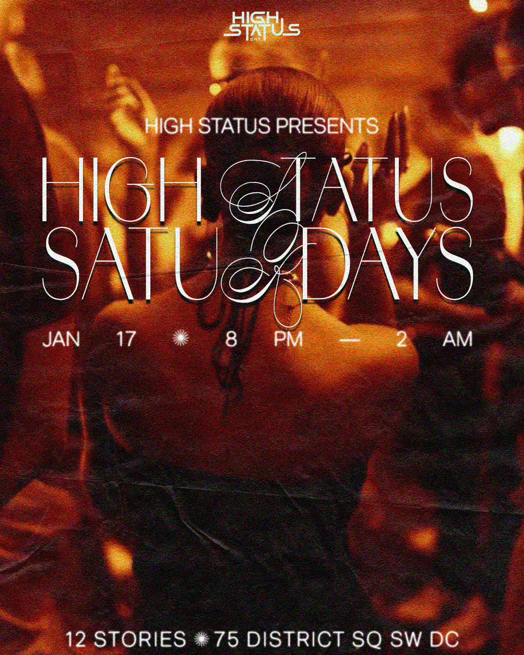 SATURDAY, JANUARY 17TH - HIGH STATUS SATURDAYS | 12 Stories Bar ...