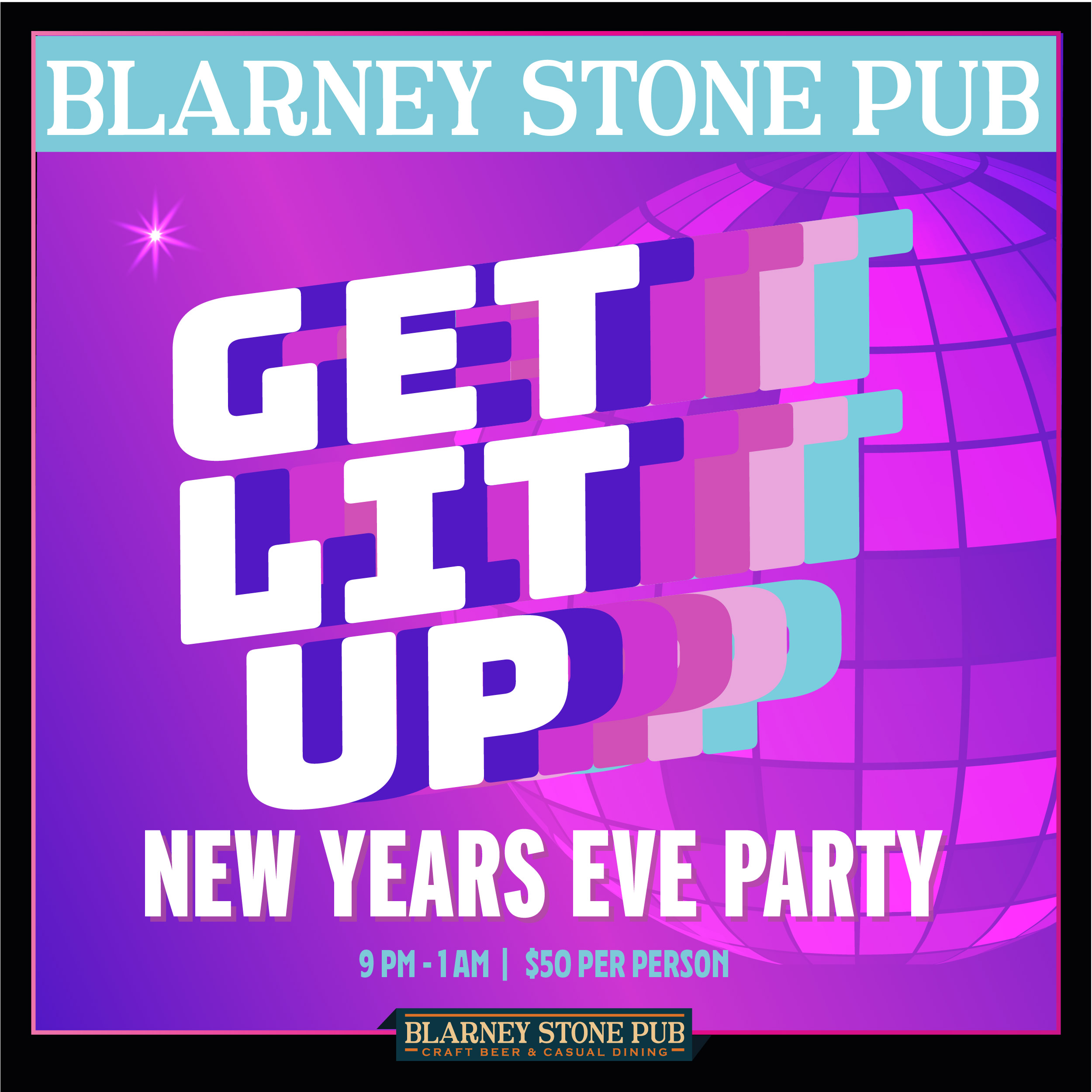Get lit up New Years Eve Party 2023 | Blarney Stone Pub | American ...