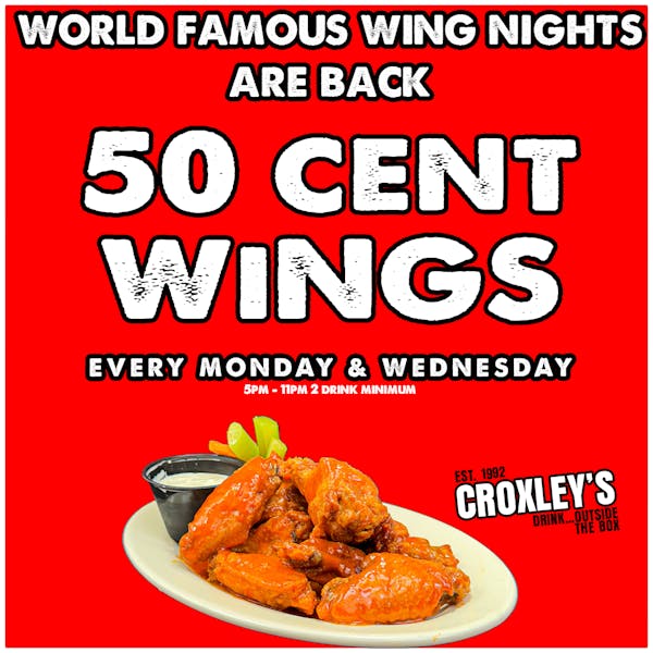 50 Cent Wing Nights | Croxley's Ale House | Ale House & Eatery in NY