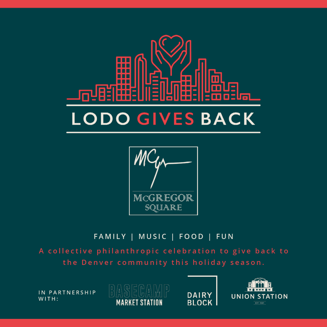 LoDo Gives Back | Milepost Zero | Food Hall in Denver, CO
