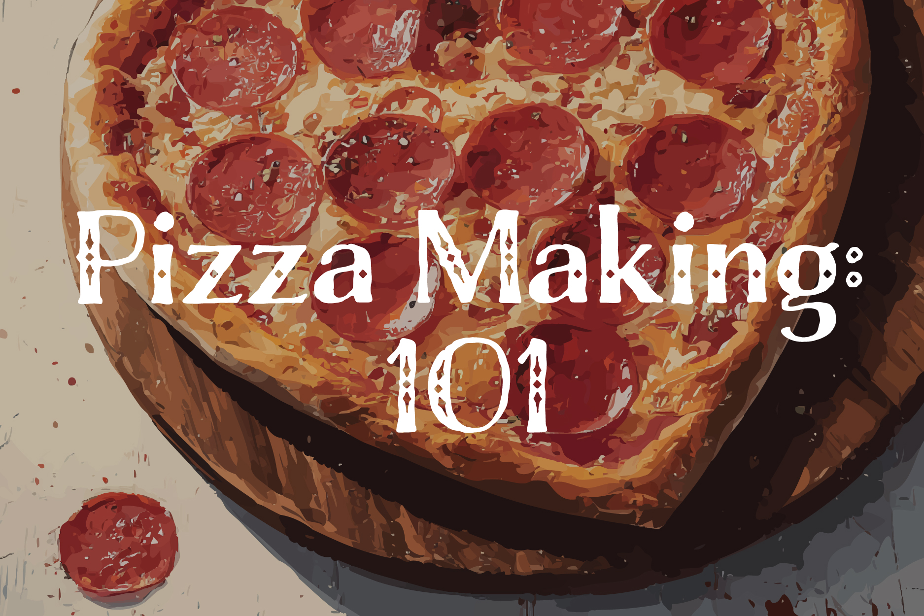 Pizza Making 101 | ParkLife Events at The Park