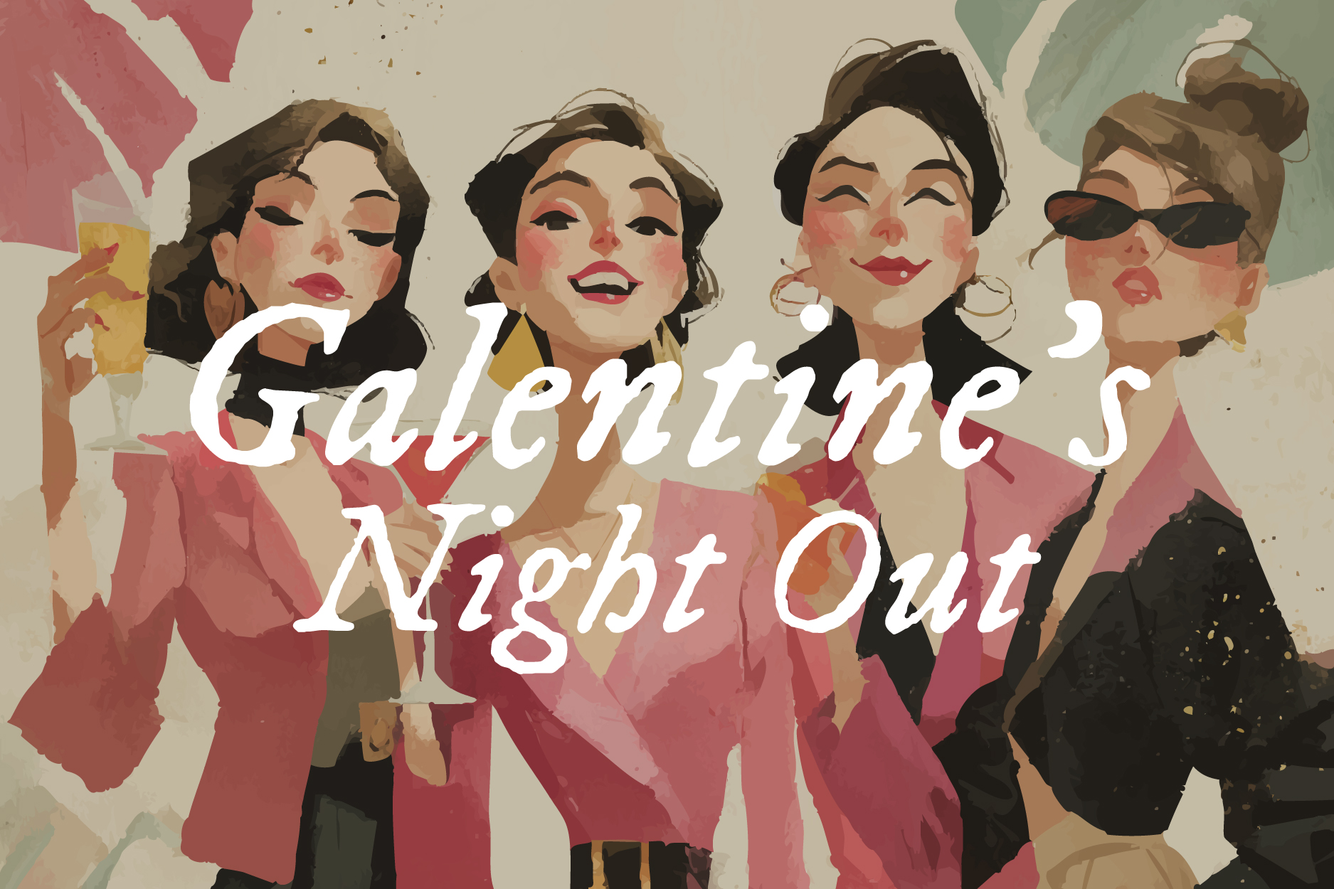 Galentine's Night Out | ParkLife Events at The Park
