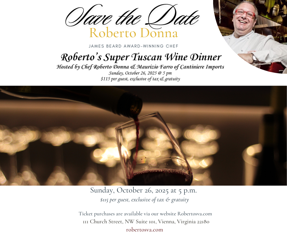 Roberto's Super Tuscan Wine Dinner | Roberto's Ristorante Italiano ...