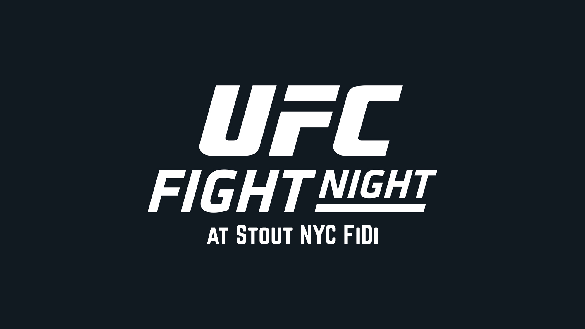 UFC FIGHT NIGHT AT STOUT NYC FIDI | Stout NYC | American Restaurant ...