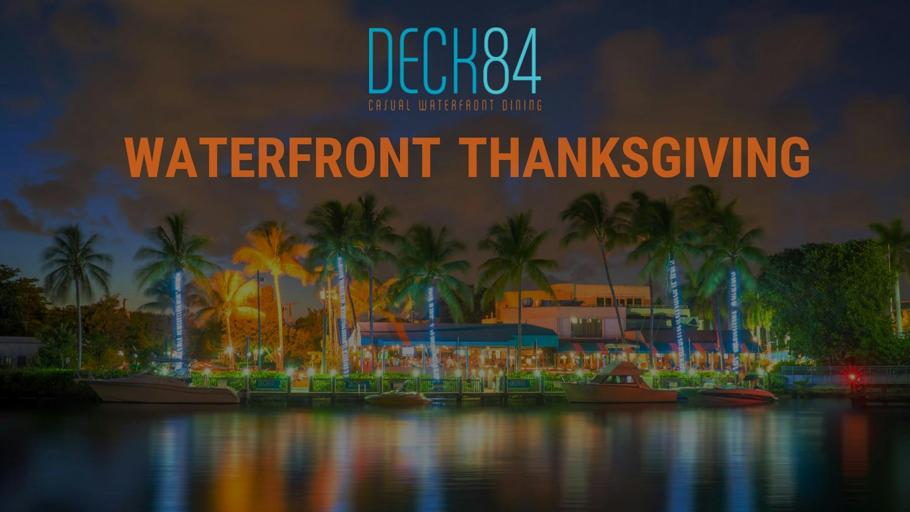 Deck 84 - Casual Watefront Dining in Delray Beach, FL