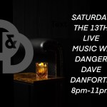 Danger Dave Danforth in Durham | Dram And Draught