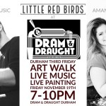 Durham Third Friday Art Walk: November 19, 2021 | Dram And Draught