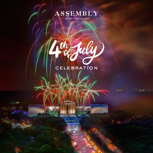 Fourth of July | Assembly Rooftop Lounge | Upscale Rooftop Bar in ...