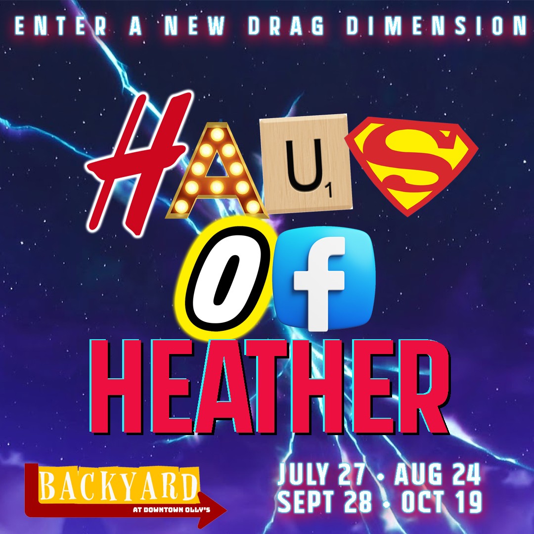 Haus of Heather Drag Show | Downtown Olly's | Gay Bar in Indianapolis, IN