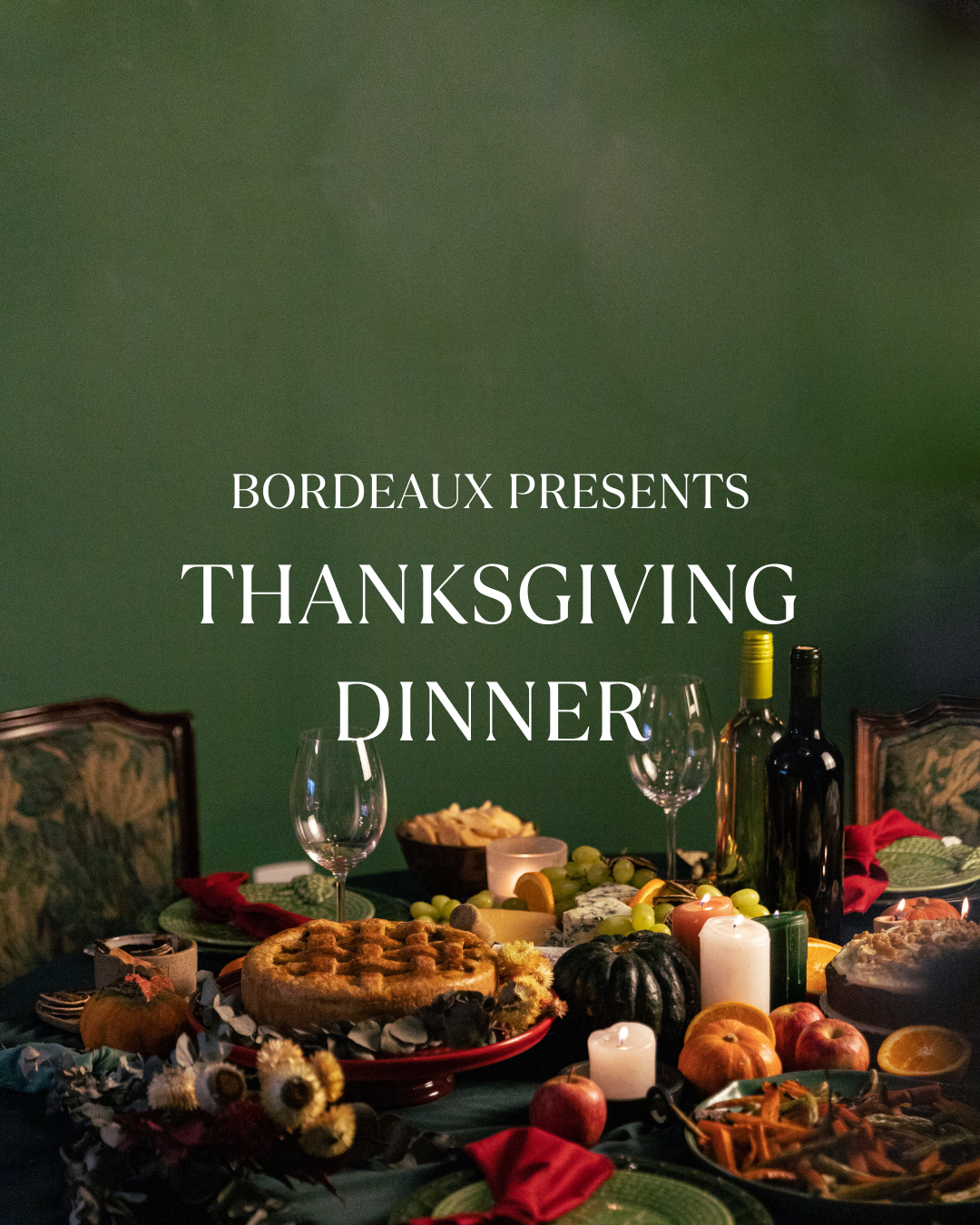 Thanksgiving Dinner at Bordeaux | Bordeaux Wine Bar | Vintage Inspired ...