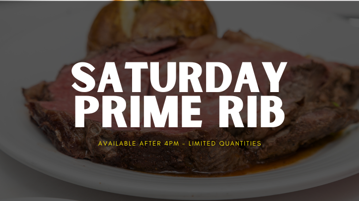 Enjoy Saturday night Prime Rib at Monk's Bar & Grill