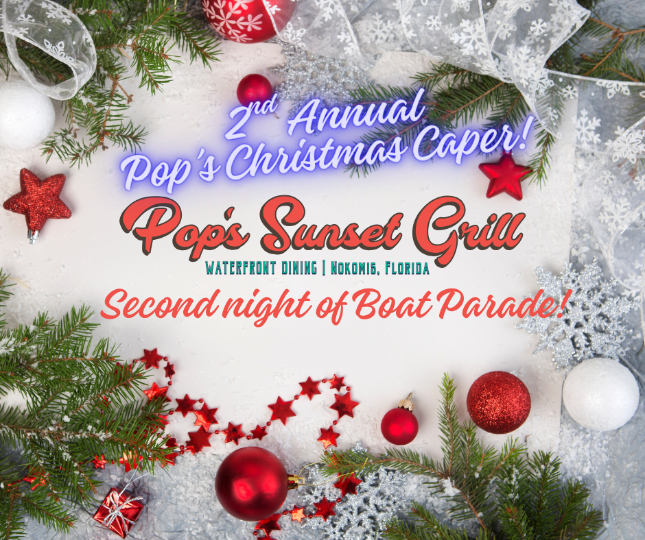 2025 Pop's Christmas Caper | Pop's Sunset Grill
