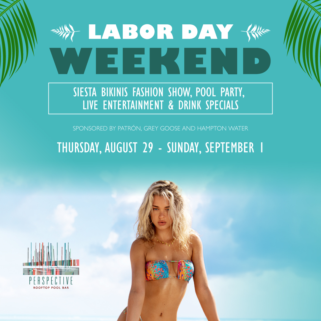Labor Day Weekend: Live Music, Pool Party, Fashion Show | Perspective ...