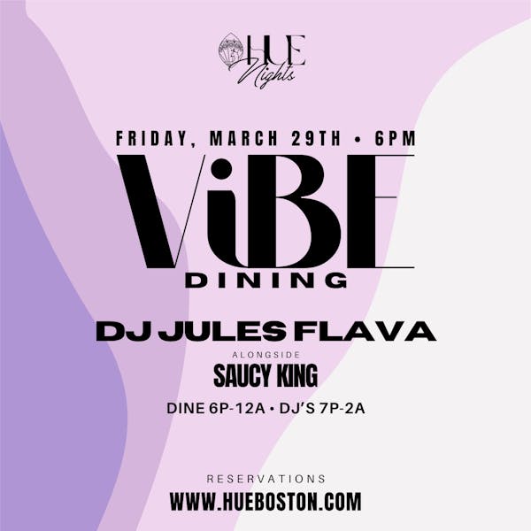 Vibe Dining Fridays at Hue Boston