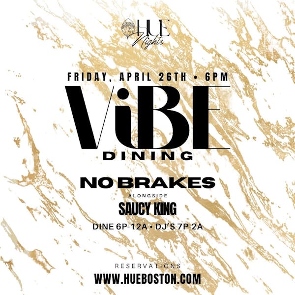 Vibe Dining Fridays at Hue Boston