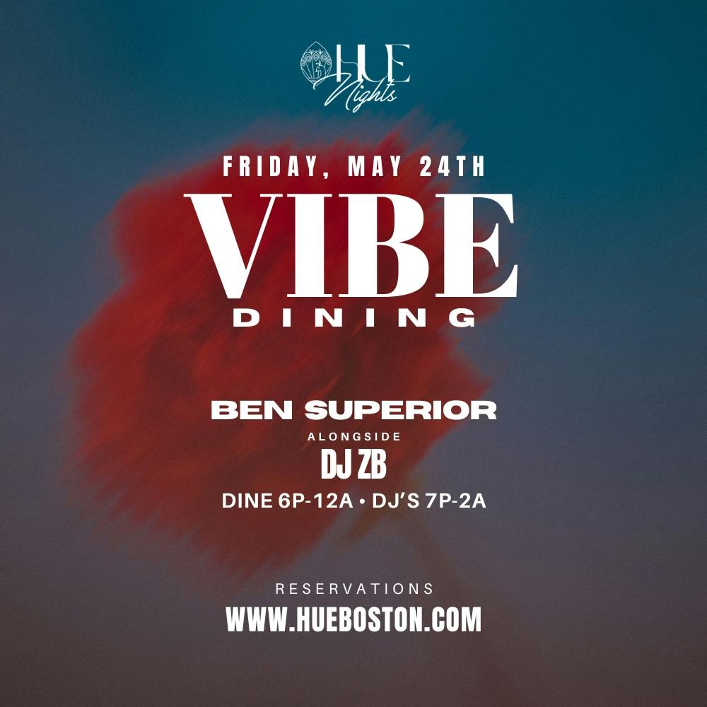 Vibe Dining Fridays at Hue Boston