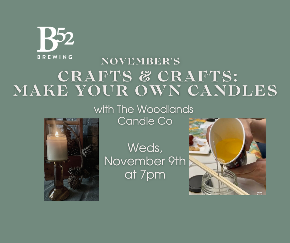 Nov's Crafts & Crafts: Make Your Own Candles - Weds, Nov 9th | B52 ...
