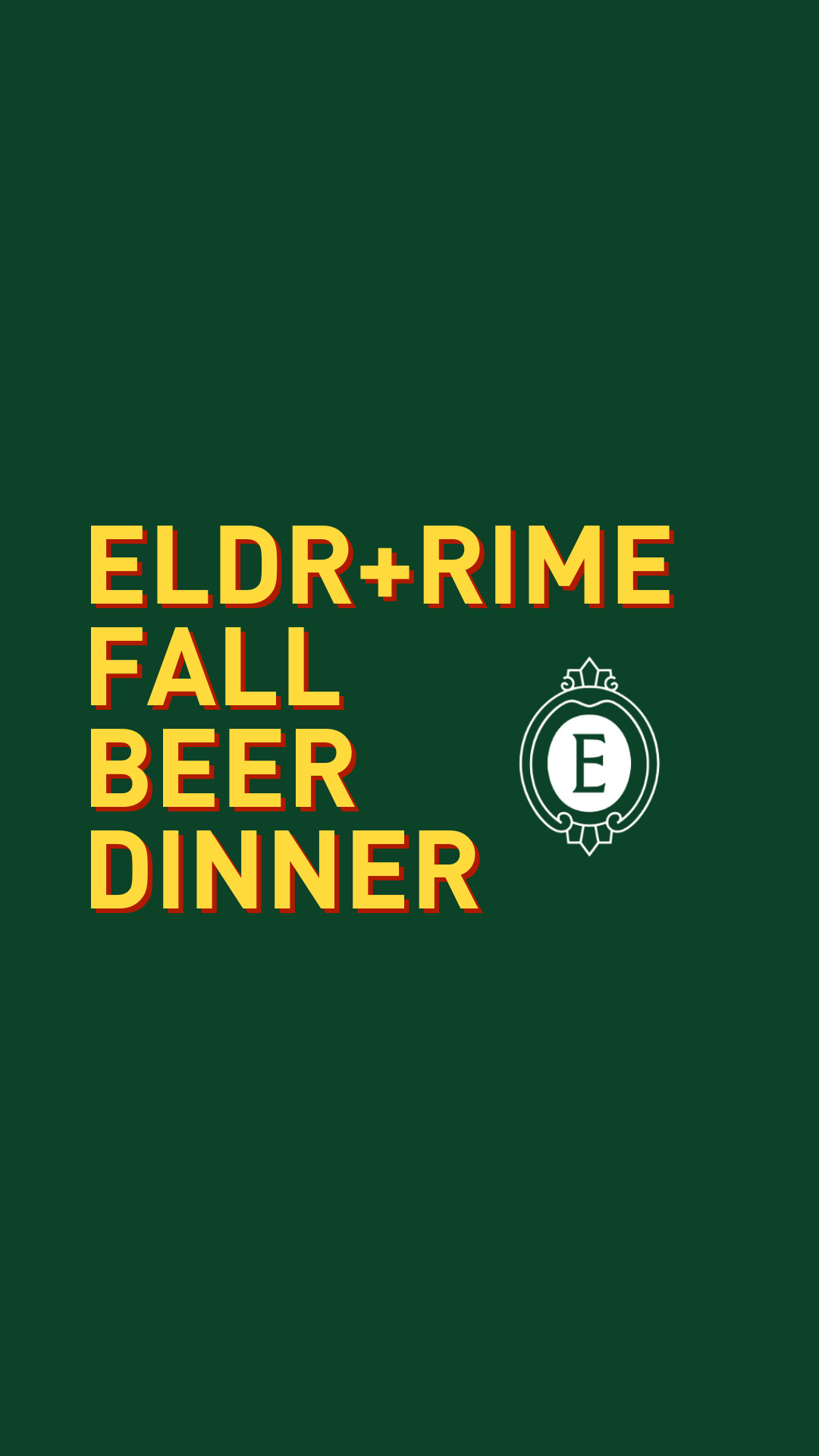 Enlightened Brewing Four Course Fall Beer Dinner | Eldr+Rime Wauwatosa ...