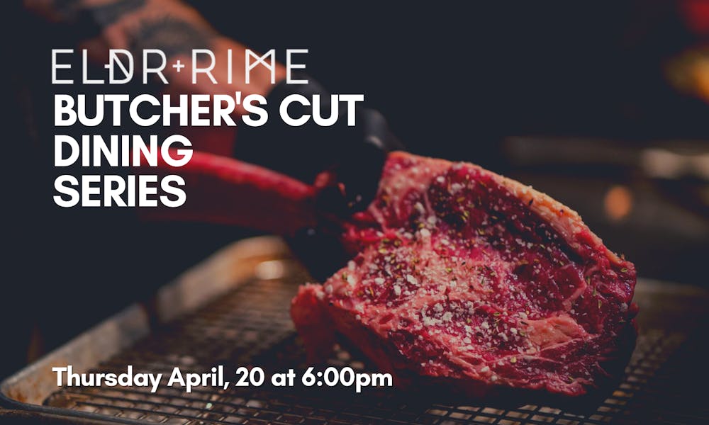 April Butcher's Cut Dinner | Eldr+Rime Wauwatosa | Best Milwaukee ...